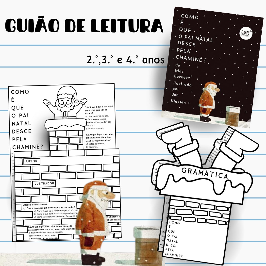 Guião de Leitura - Como é que o pai Natal desce pela chaminé ...